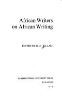 African Writers on African Writing used book by G. D. Killam: 9780810104112