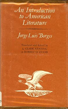 Introduction to American Literature used book by Jorge Luis Borges ...