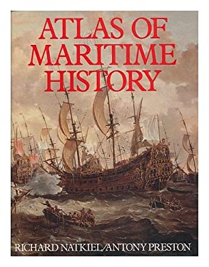 Atlas of Maritime History used book by Anthony Preston