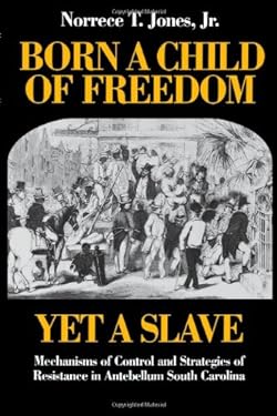 Born a Child of Freedom, yet a Slave : Mechanisms of Control and ...