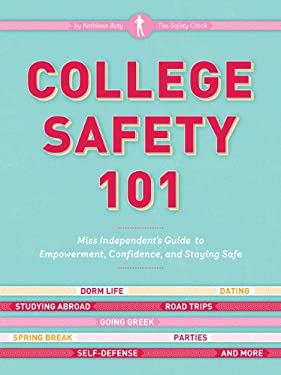 College Safety 101 : Miss Independent's Guide to Empowerment ...