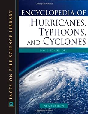 Encyclopedia of Hurricanes, Typhoons, and Cyclones used book by David ...