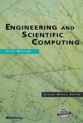 Engineering and Scientific Computing with Scilab used book by Claude Gomez, C. Bunks, J. -P ...