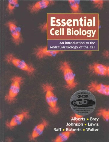 Essential Cell Biology : An Introduction to the Molecular Biology of ...