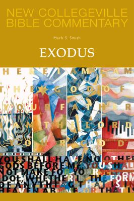 Exodus book by Mark S. Smith: 9780814628379