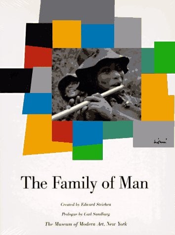 The Family of Man book by Carl. Sandburg, Edward Steichen: 9780810961692