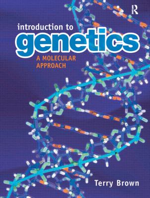 Introduction to Genetics: a Molecular Approach book by T. A. Brown ...