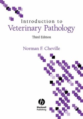 Introduction to Veterinary Pathology book by Norman F. Cheville ...