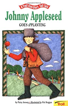 Johnny Appleseed Goes A'Planting used book by Patricia A. Jensen ...