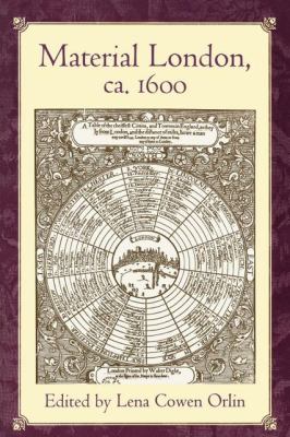 Material London, Ca. 1600 used book by Lena Cowen Orlin: 9780812217216