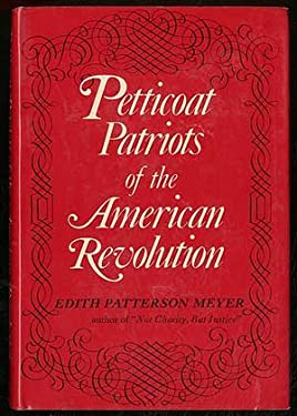 Petticoat Patriots of the American Revolution used book by Nina Brown ...