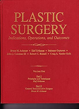 Plastic Surgery Vol. 1 : Indications, Operations, Outcomes used book by ...