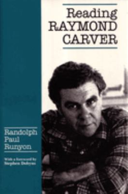 Reading Raymond Carver book by Randolph Paul Runyon: 9780815625636