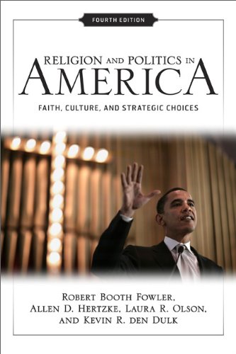 Religion and Politics in America : Faith, Culture, and Strategic ...