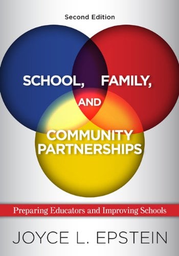 School, Family, and Community Partnerships : Preparing Educators and ...