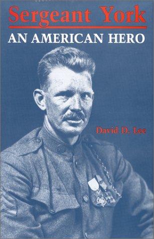 Sergeant York : An American Hero used book by David D. Lee: 9780813115177