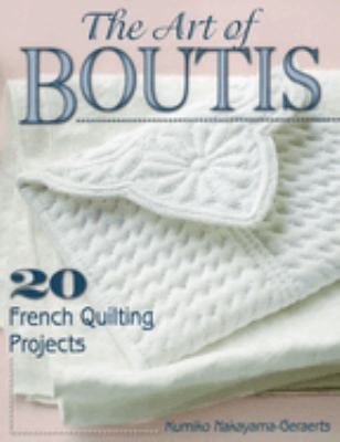 The Art of Boutis : 20 French Quilting Projects book by Kumiko Nakayama ...