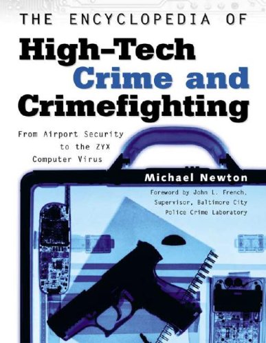 The Encyclopedia of High-Tech Crime and Crime-Fighting used book by ...