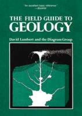 The Field Guide to Geology used book by Diagram Group Staff: 9780816016976