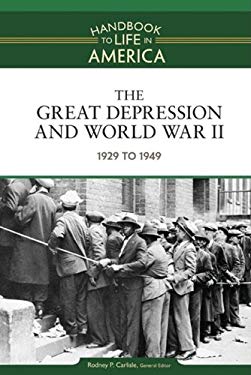 The Great Depression and World War II, 1929-1949 book by Rodney P ...