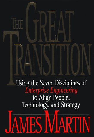 The Great Transition : Using the Seven Disciplines of Enterprise ...