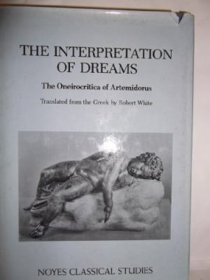 The Interpretation of Dreams book by Artemidorus, Robert Hite ...