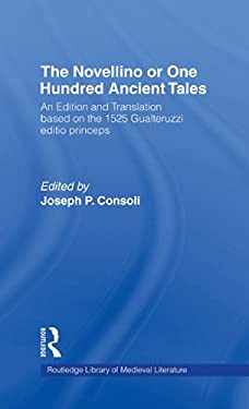 The Novellino or One Hundred Ancient Tales : An Edition and Translation ...