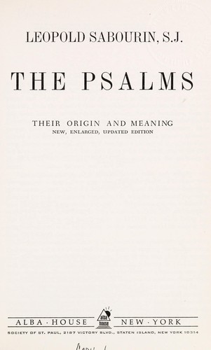 The Psalms : Their Origin and Meaning used book by Leopold Sabourin ...