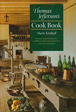Thomas Jefferson's Cook Book used book by Marie Goebel Kimball ...