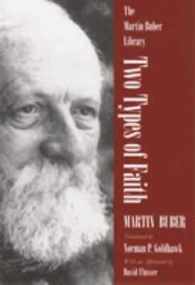 Two Types of Faith used book by Martin Buber: 9780815630340