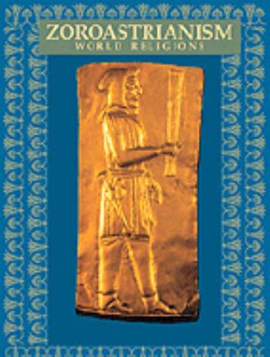 Zoroastrianism used book by Paula R. Hartz: 9780816038770