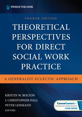 Theoretical Perspectives for Direct Social Work Practice : A Generalist ...