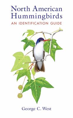 North American Hummingbirds : An Identification Guide used book by ...