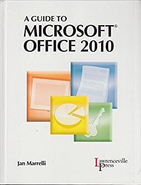 A Guide to Microsoft Office 2010 : Textbook used book by Jan Marelli ...
