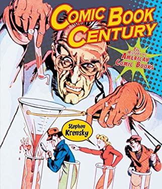 Comic Book Century : The History of American Comic Books used book by ...