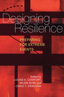 Designing Resilience : Preparing for Extreme Events book by Louise K ...