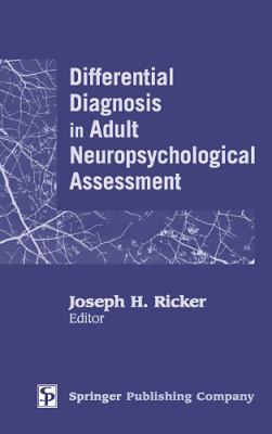 Differential Diagnosis in Adult Neuropsychological Assessment book by ...