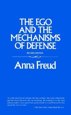 Ego and the Mechanisms of Defense book by Anna Freud: 9780823680351