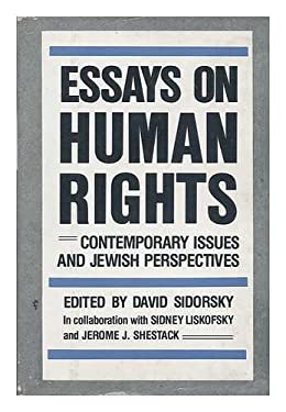 Essays on Human Rights : Contemporary Issues and Jewish Perspectives ...