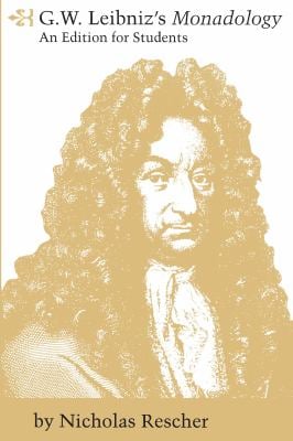 G. W. Leibniz's Monadology : An Edition for Students used book by Nicholas Rescher: 9780822936701