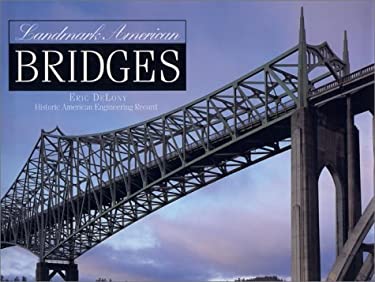 Landmark American Bridges used book by Eric Delony: 9780821220368