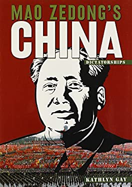 Mao Zedong's China used book by Kathlyn Gay: 9780822572855