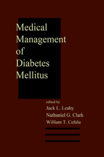 Medical Management of Diabetes Mellitus used book by William T. Cefalu ...