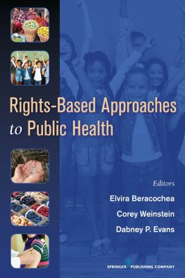 Rights-Based Approaches to Public Health book by Dabney P. Evans ...