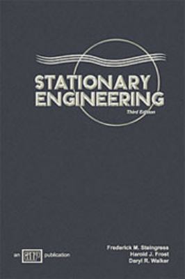 Stationary Engineering book by Harold J. Frost, Frederick M. Steingress ...