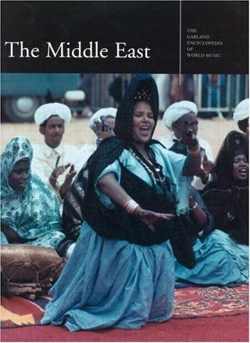 The Garland Encyclopedia of World Music : The Middle East book by ...