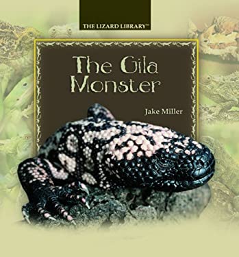 The Gila Monster used book by Jake Miller: 9780823964147