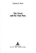 The Novel and the Nazi Past used book by Donna K. Reed: 9780820400648