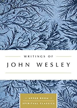 Writings of John Wesley used book by Keith Beasley-Topliffe: 9780835816564