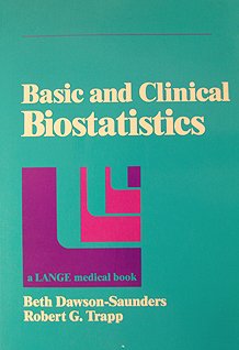 Basic and Clinical Biostatistics used book by Elizabeth K. Dawson ...